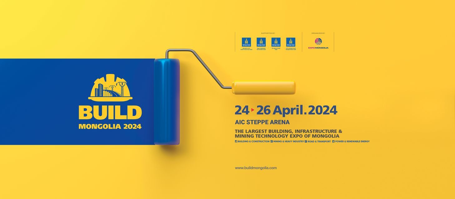 Барилга, Дэд бүтэц, Уул Уурхайн “BUILD MONGOLIA 2024” үзэсгэлэн дөрөвдүгээр сарын 24-26-ны ...